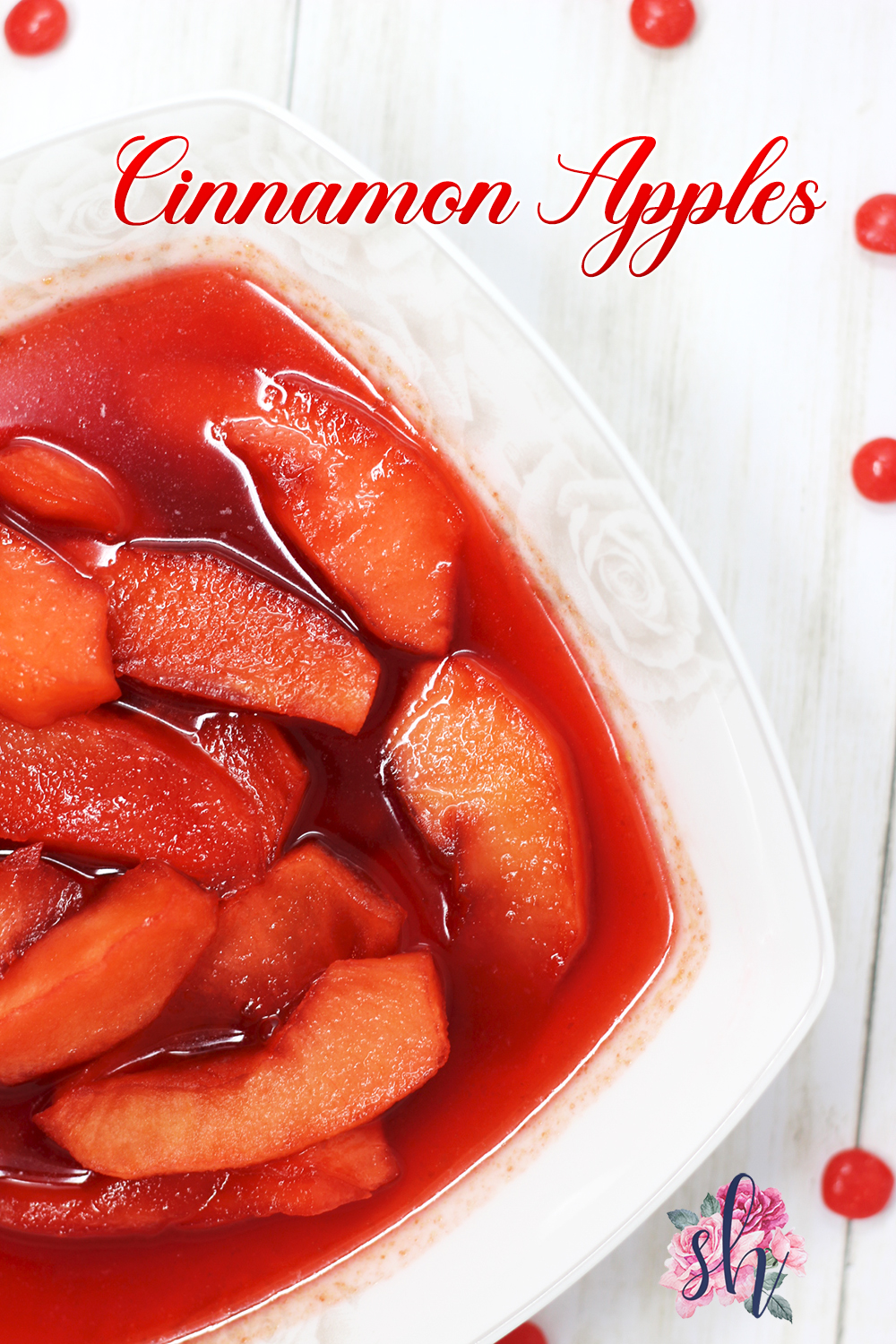 Cinnamon Apples with Red Hots – Shanna Hatfield